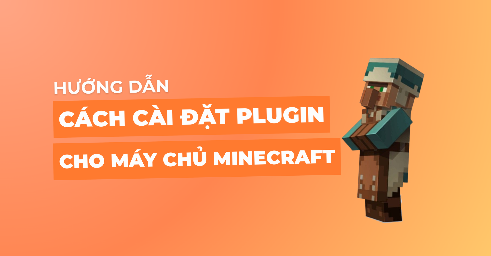 Cách Cài Đặt Plugin Cho Máy Chủ Minecraft